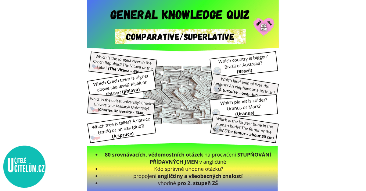 General knowledge quiz - comparative, superlative - Anglický jazyk | UčiteléUčitelům.cz